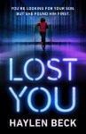 LOST YOU by Haylen Beck – Reader Dad – Book Reviews